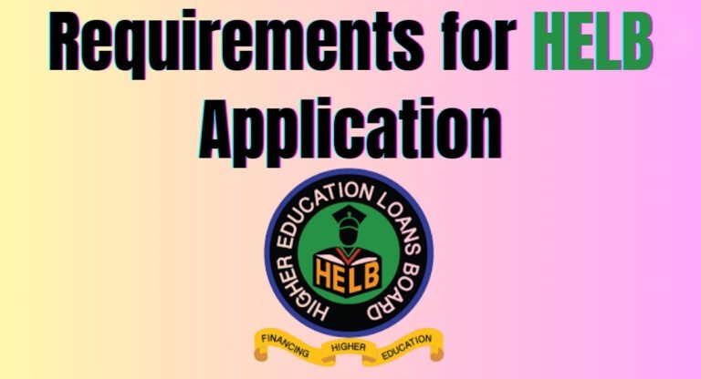 Full List of Requirements for HELB Application in Kenya - JO-TECH Cyber